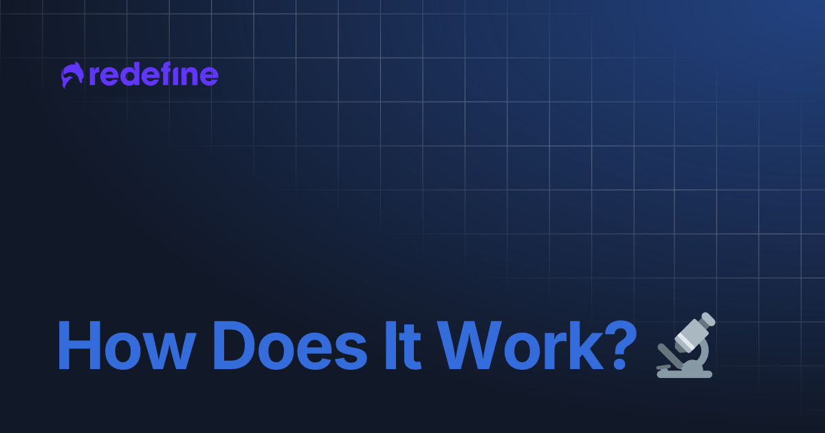 How Does It Work? 🔬 | Redefine